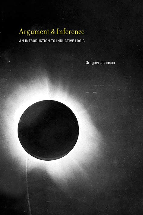 Amazon Argument And Inference An Introduction To Inductive Logic Mit Press Johnson