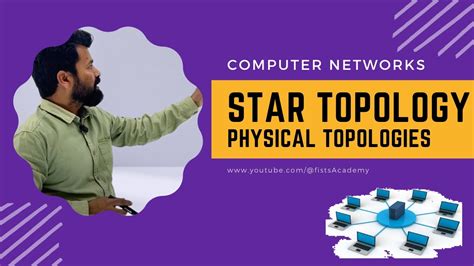 Lec 01physical Topologies Star Topology Fistsacademy Youtube