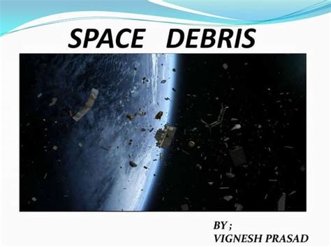 Space Debris Management Pptx Space And Astronomy Science