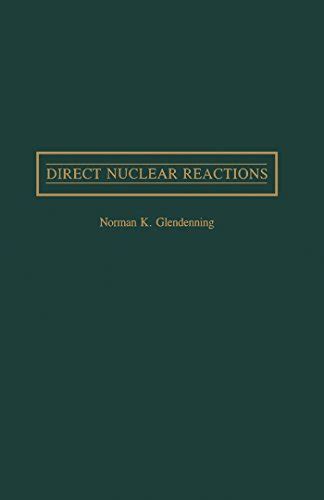 Direct Nuclear Reactions By Norman Glendenning Pdf Free Download