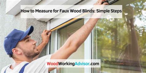 How To Measure For Faux Wood Blinds Simple Steps
