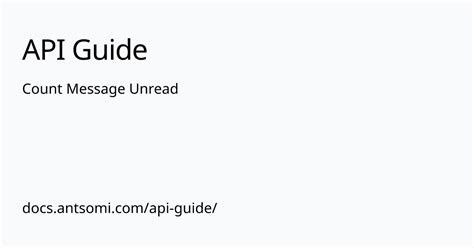 Count Message Unread Api Guide