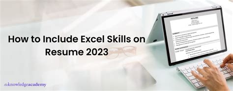 Include Excel Skills On Resume Updated 2023