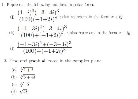 Solved 1 Represent The Following Numbers In Polar Form Chegg Com