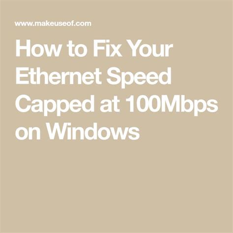 Fix Ethernet Speed Capped At 100mbps On Windows