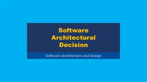 Software Architectural Decisions
