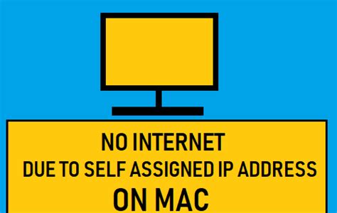Self Assigned Ip Address Error On Mac How To Fix Techbout