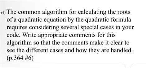 solved 4 the common algorithm for calculating the roots of