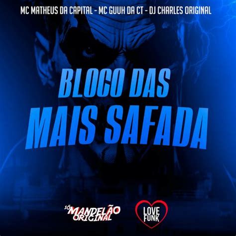 Bloco Das Mais Safada By Dj Charles Original Reviews Ratings On Musicboard