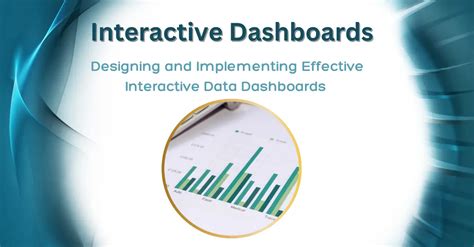 Interactive Dashboards Designing And Implementing Effective