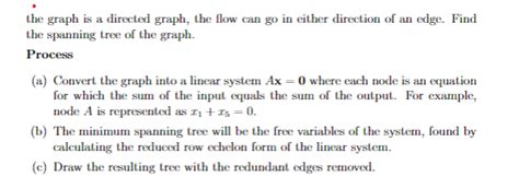 Solved 8 In Graph Theory A Spanning Tree Is A Subgraph Of