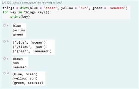 Solved LO 12 3 What Is The Output Of The Following For Chegg