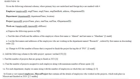 Solved Question 16 Given The Following Relational Schema