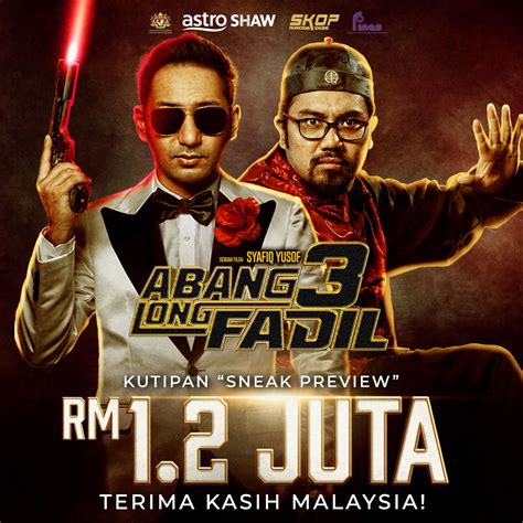 Getaran Filem And Tv Abang Long Fadil 3 Kutip Rm1 2 Juta Dalam Masa Satu Malam