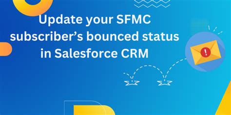 Update Your Sfmc Subscribers Bounced Status In Salesforce Crm Sfmc Simplified