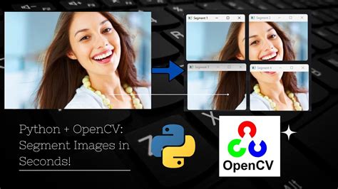 How To Segment Images Into Multiple Parts Using Python And Opencv