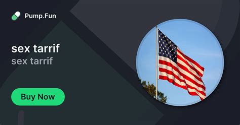 Sex Tarrif Sex Tarrif Pump