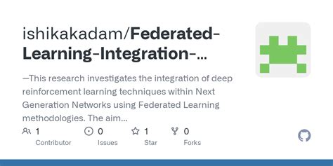 Github Ishikakadamfederated Learning Integration With Reinforcement Learning Framework —this