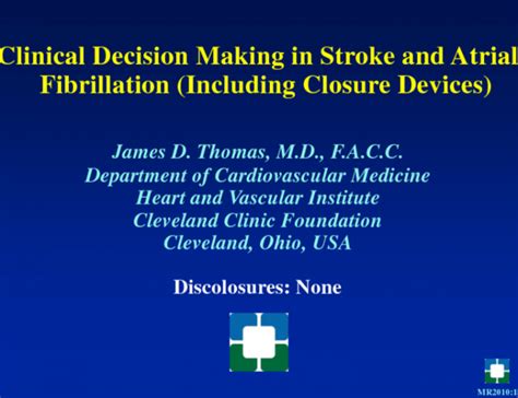 Clinical Decision Making In Stroke And Atrial Fibrillation Including