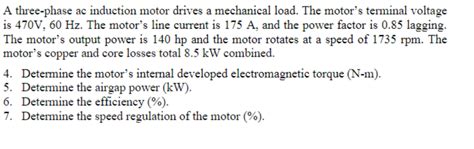 Solved A Three Phase Ac Induction Motor Drives A Mechanical Chegg