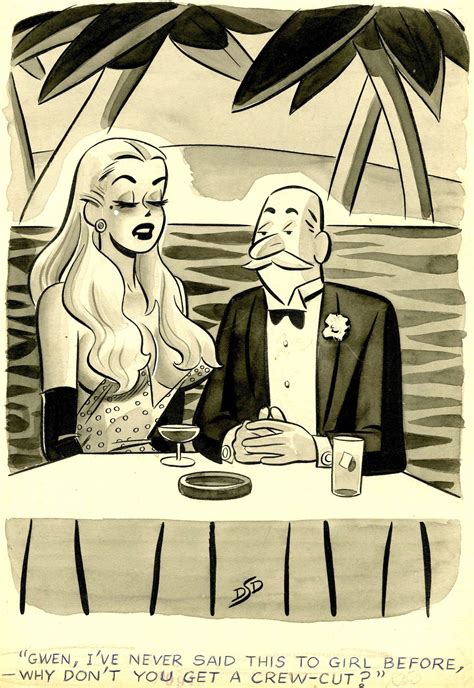 Gwen Ive Never Said This To A Girl Before Why Dont You Get A Crew Cut By Dan Decarlo