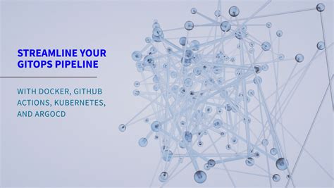 Building A Robust Gitops Pipeline Docker Github Actions Kubernetes