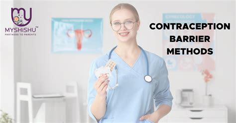 Contraception Barrier Methods Myshishu