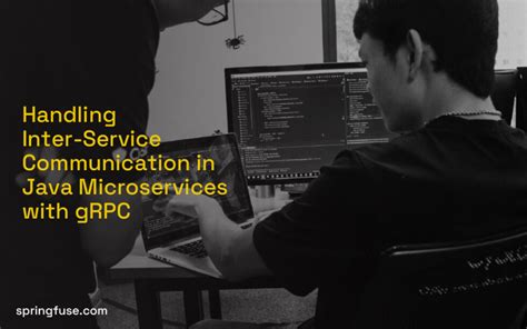 Handling Inter Service Communication In Java Microservices With Grpc