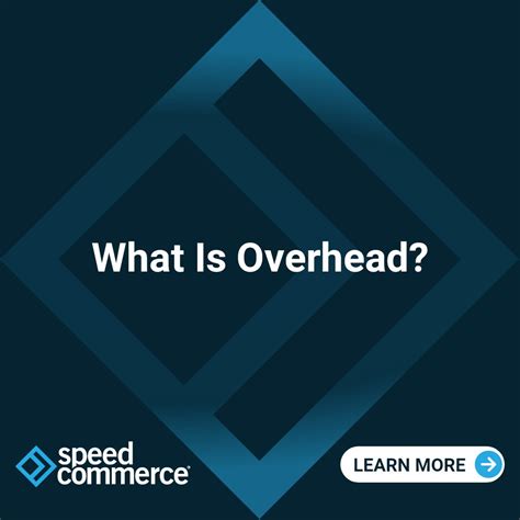 What Is Overhead Overhead Definition And Meaning Speed Commerce