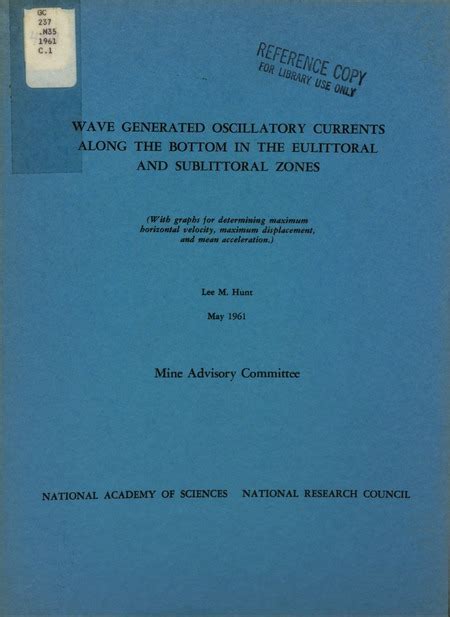Wave Generated Oscillatory Currents Along The Bottom In The Eulittoral