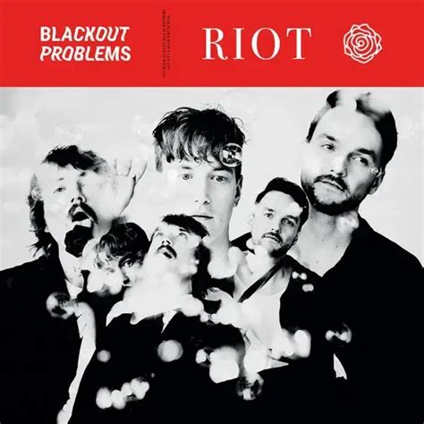 Blackout Problems Riot Lyrics And Tracklist Genius