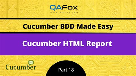 Cucumber Html Report Cucumber Bdd Part 18 Youtube