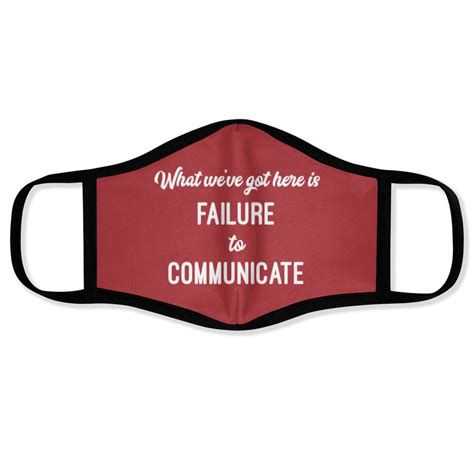 What Weve Got Here Is Failure To Communicate Cool Hand Luke Face