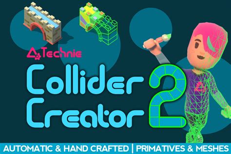 Technie Collider Creator 2 Physics Unity Asset Store