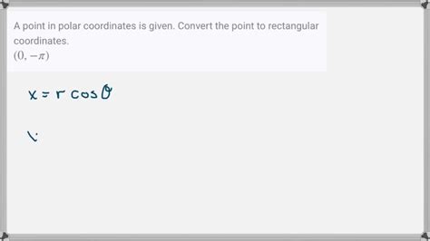 Solveda Point In Polar Coordinates Is Given Convert The Point To Rectangular Coordinates 0 π