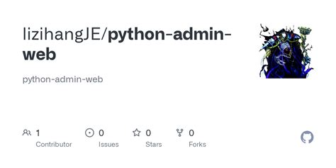 Github Lizihangje Python Admin Web Python Admin Web