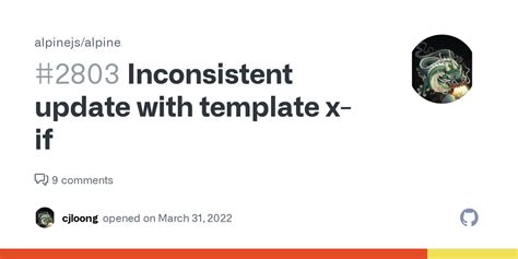Inconsistent Update With Template X If · Issue 2803 · Alpinejsalpine · Github