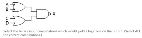 Solved Select The Binary Input Combinations Which Would Chegg Com