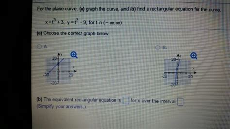 Solved For The Plane Curve A Graph The Curve And B Chegg