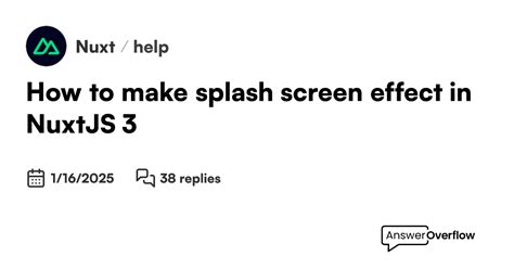How To Make Splash Screen Effect In Nuxtjs 3 Nuxt