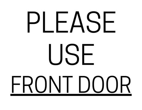 Please Use Front Door Sign Printable Templates Free Pdf Downloads