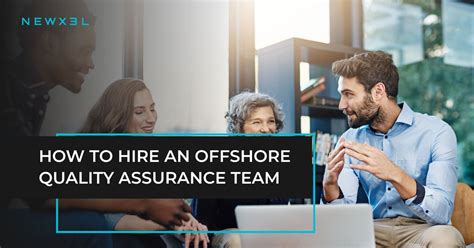 Newxel On Linkedin Hire An Offshore Qa Team Tips And Tricks For 2023 Newxel