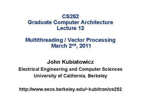 Cs 252 Graduate Computer Architecture Lecture 12 Multithreading