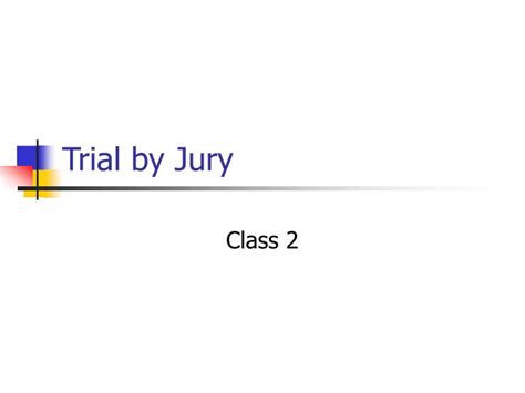 Ppt Trial By Jury Powerpoint Presentation Free Download Id5550101