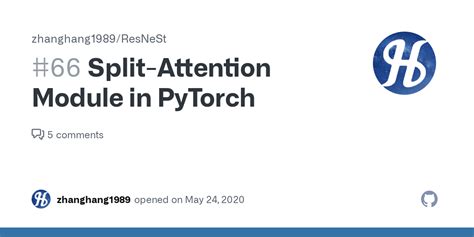 split attention module in pytorch · issue 66 · zhanghang1989 resnest