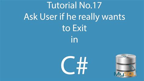 C Tutorial 17 Ask User If He Really Wants To Exit Or Not Youtube