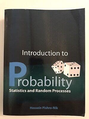 Introduction To Probability Statistics And Random Processes By Pishro