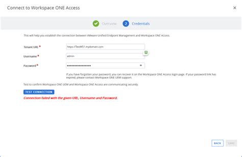Error Connection Failed With The Given Url Username And Password With Workspace One Access