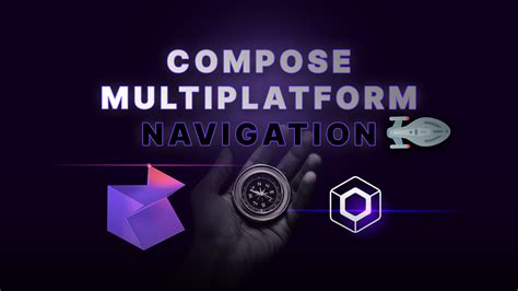easy navigation for compose multiplatform with voyager by yanneck