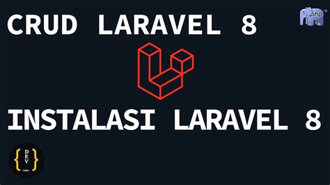 Crud Laravel 8 Part 2 Instalasi Laravel Dan Konfigurasi Database